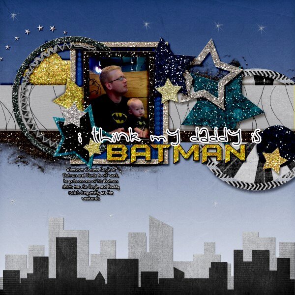 I think my daddy is batman - Project Idea - Scrapbook.com