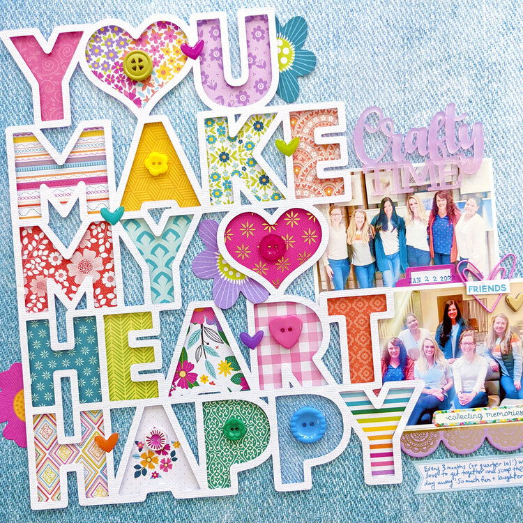 You Make My Heart Happy Layout by Paige Evans - Project Idea ...
